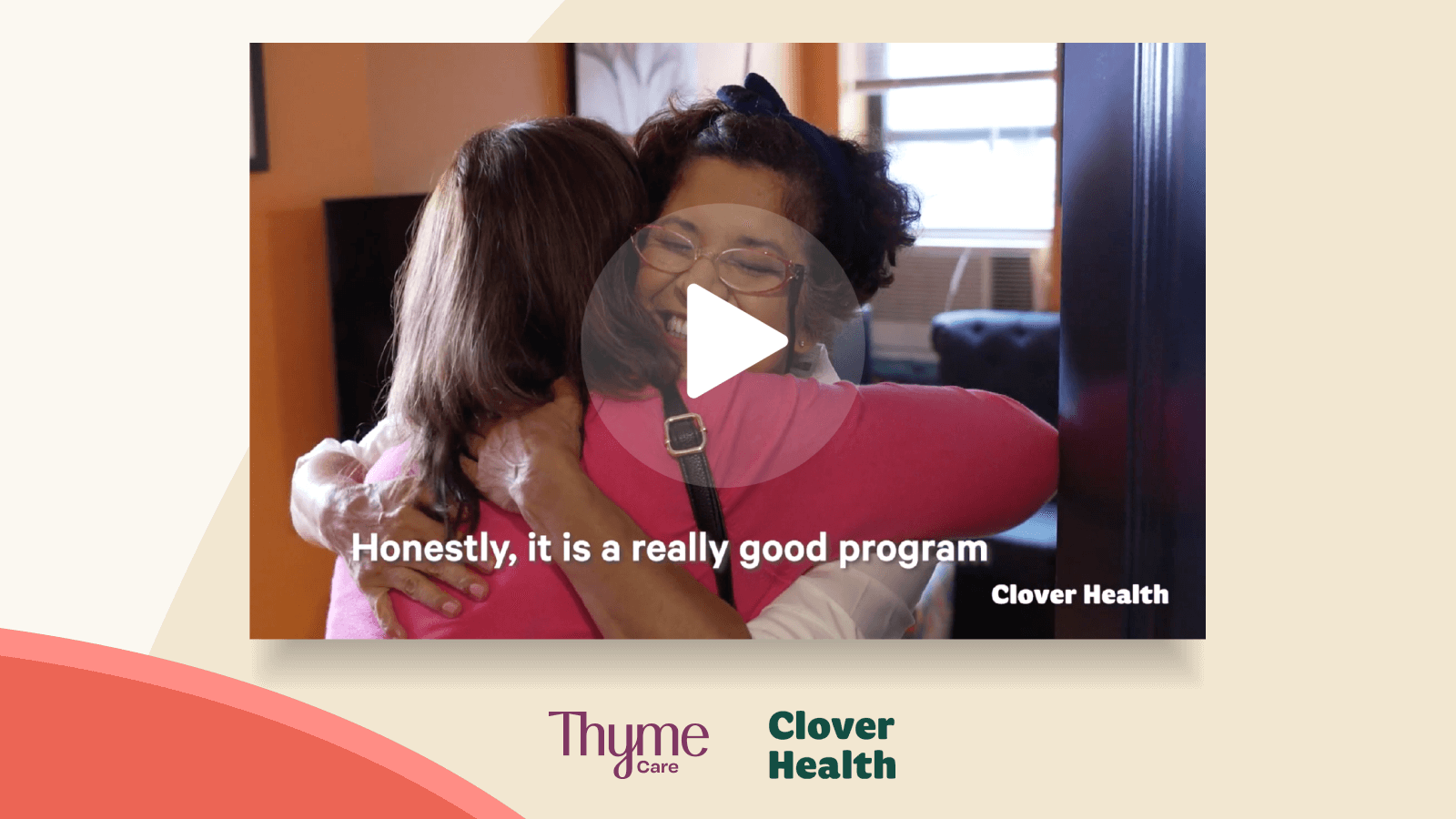 Clover Health Members: Personalized Care When it Matters Clover Health Members: Personalized Care When it Matters